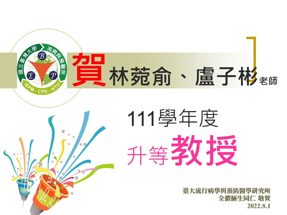 Institute of Epidemiology and Preventive Medicine, National Taiwan ...